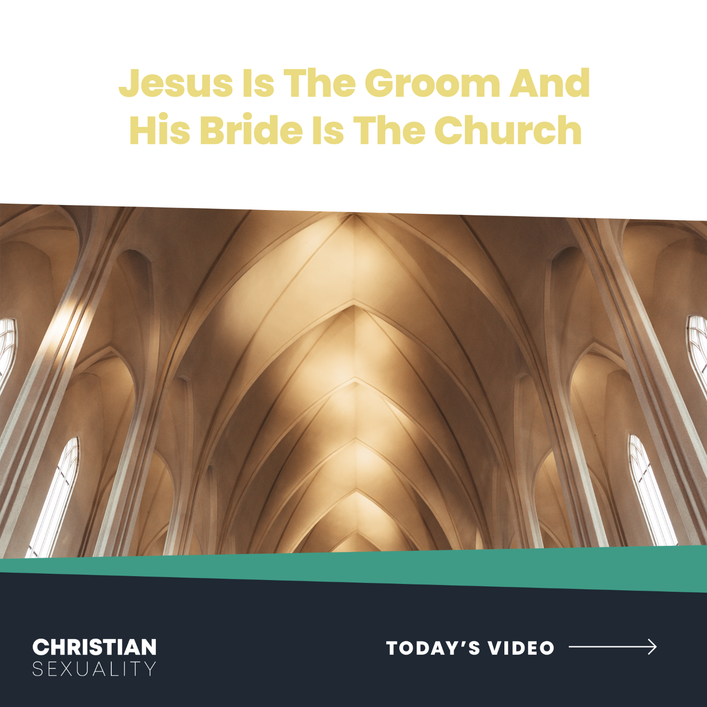 Session 4, Devo 2: Jesus is the Groom & His Bride is the Church Faith ...